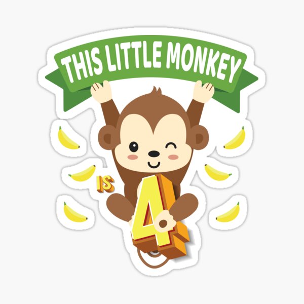 "This Little Monkey Is 4 Years Old Kid 4th Birthday Monkeys print ...
