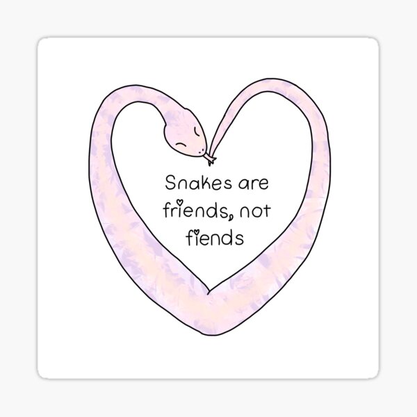 Snake Friendship Quotes Not All Snakes Slither Quote Family Friends