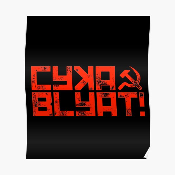 "Cyka Blyat!" Poster for Sale by RetroGear | Redbubble