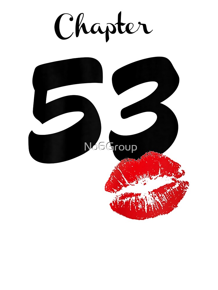 "Chapter 53 Years 53th Happy Birthday Lips Women Birthday" Poster by ...