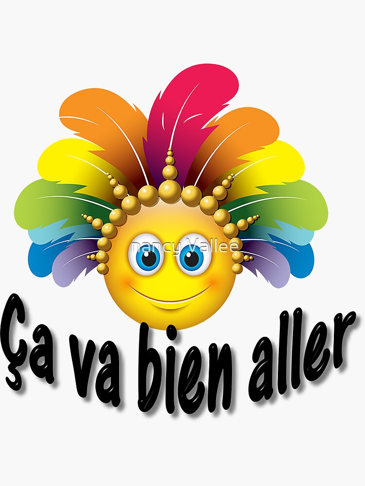 "Sourire ca va bien aller" Sticker for Sale by nancyvallee | Redbubble