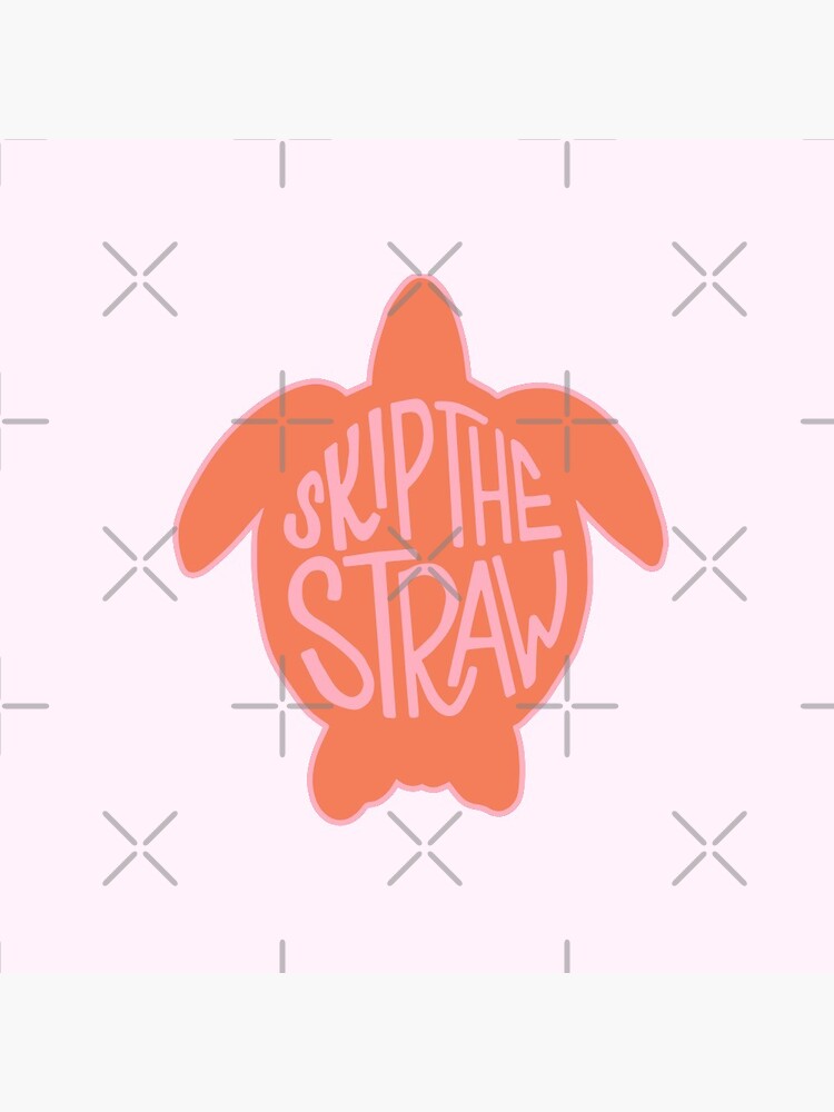 "Skip the Straw - Plastic Straw Ban" Pin for Sale by prettyletters ...