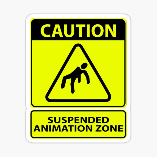"Caution: Suspended Animation Zone" Sticker by CitizenAwear | Redbubble