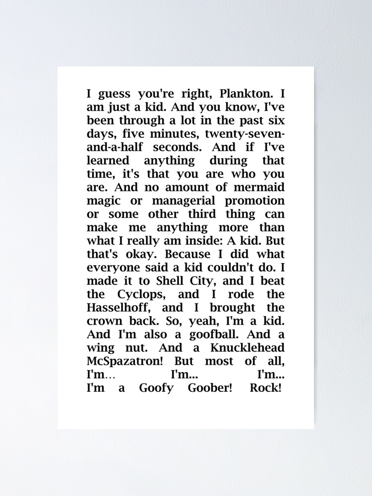 "I am Just a Kid Spongebob Speech" Poster for Sale by quaintkoala ...