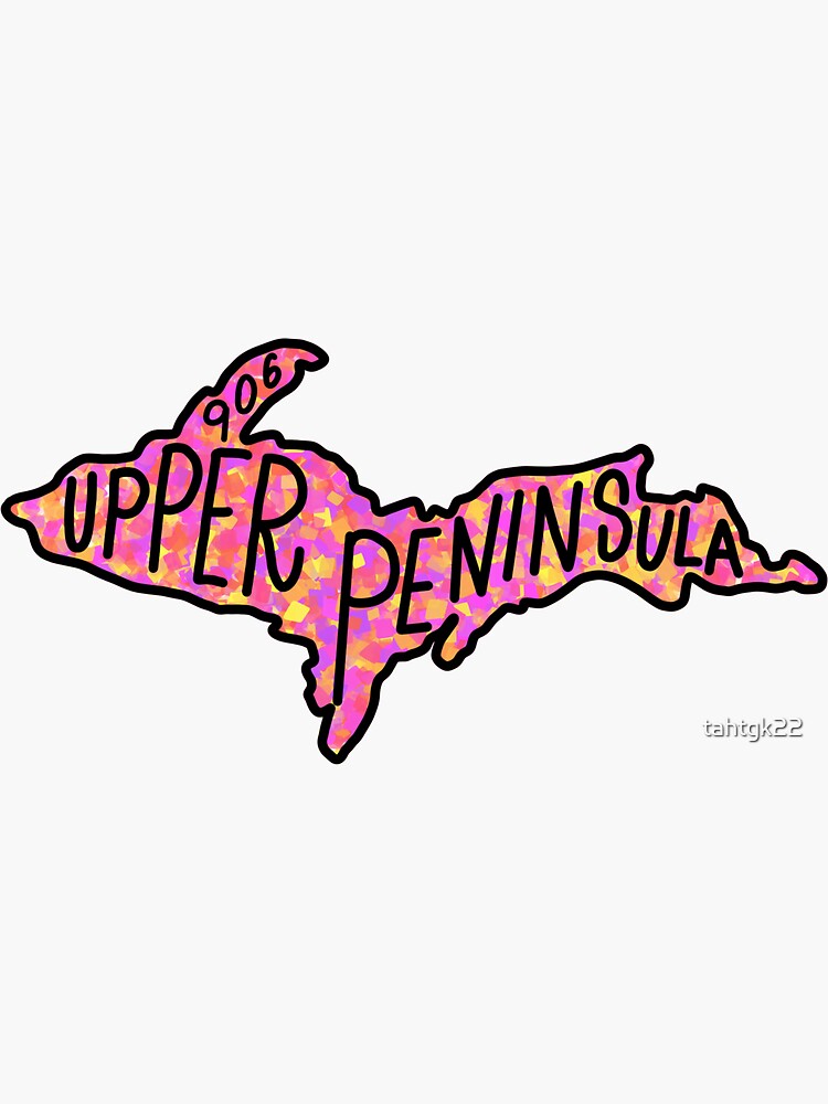 "Upper Peninsula" Sticker for Sale by tahtgk22 | Redbubble