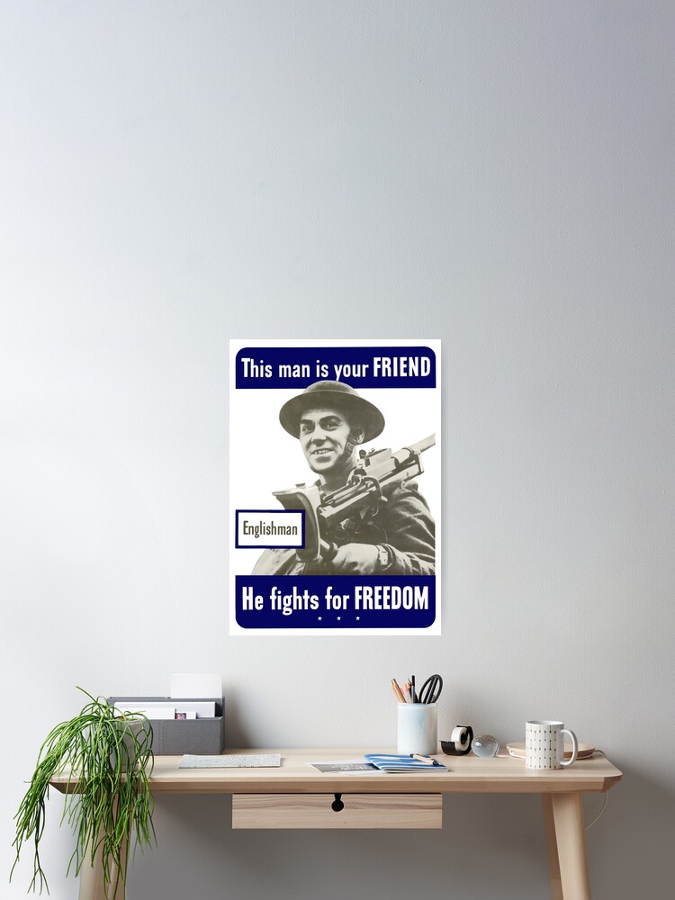 "Englishman -- This Man Is Your Friend" Poster for Sale by ...