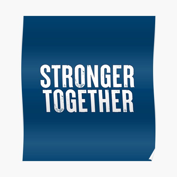 "Stronger Together #01" Poster for Sale by SalahBlt | Redbubble