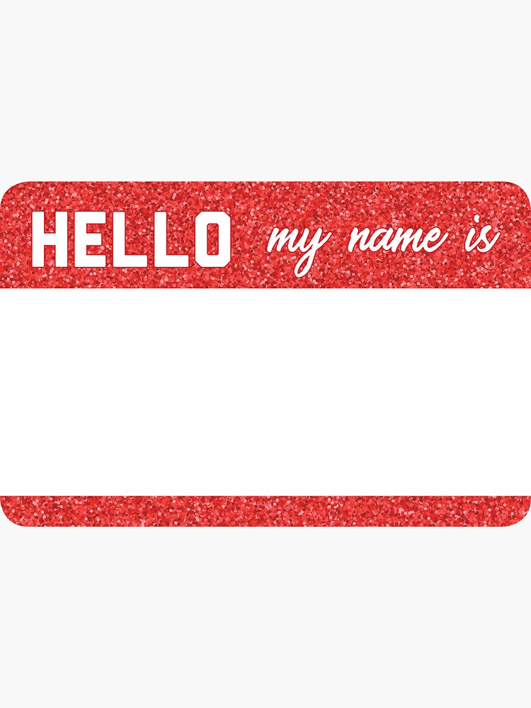 "Hello My Name Is - Red" Sticker for Sale by astroginseng | Redbubble