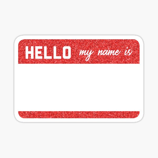 "Hello My Name Is - Red" Sticker for Sale by astroginseng | Redbubble