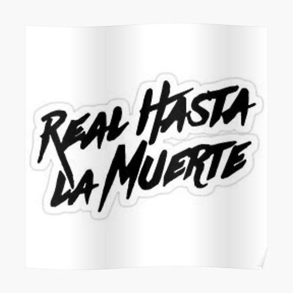 "Real Until Death" Poster by xAYMx | Redbubble