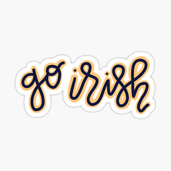 Go Irish” calligraphy" Sticker for Sale by cnaukam | Redbubble