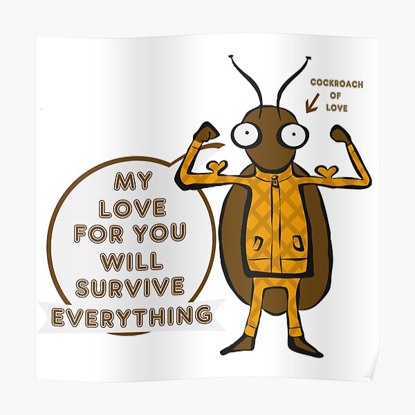 "Cockroach of Love" Poster by Rayones | Redbubble
