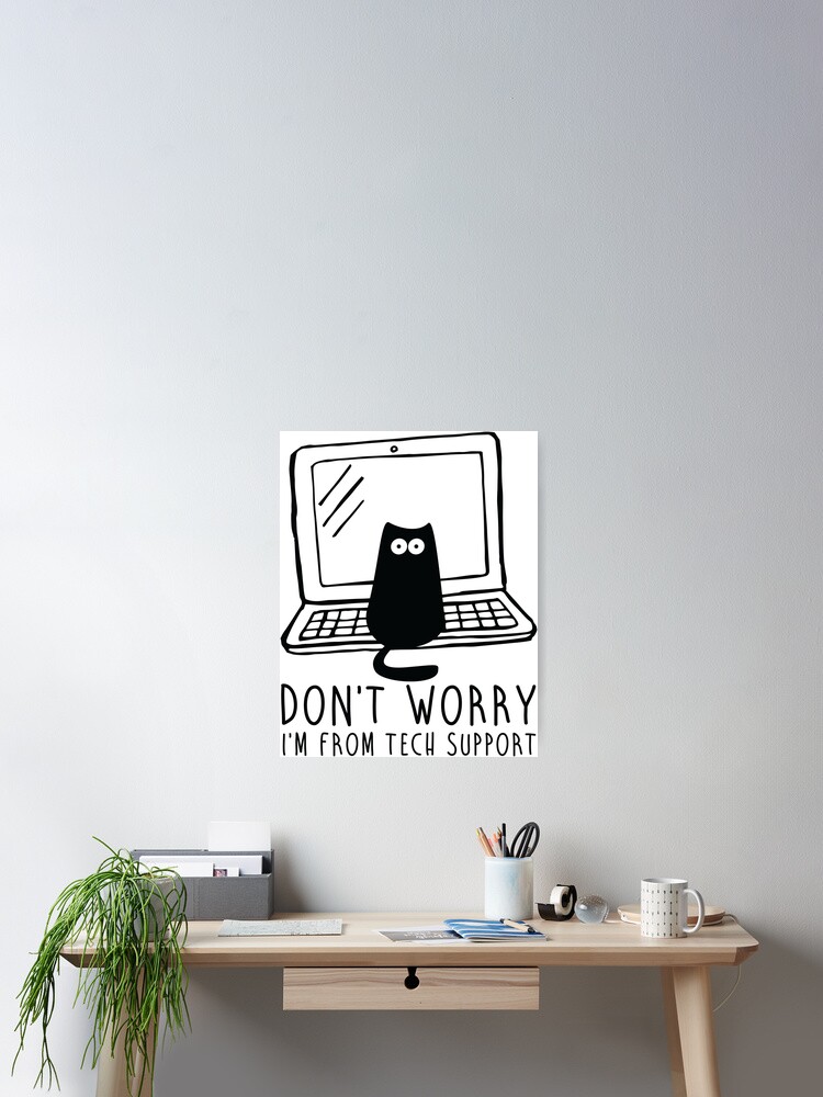 "I'm from tech support" Poster for Sale by OffensiveFun | Redbubble
