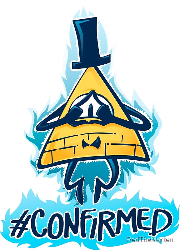 "Bill Cipher - CONFIRMED" by RedTheMarten | Redbubble