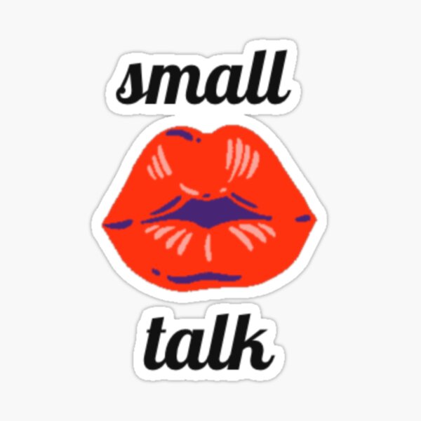 "Smalltalk" Sticker von otbniall | Redbubble