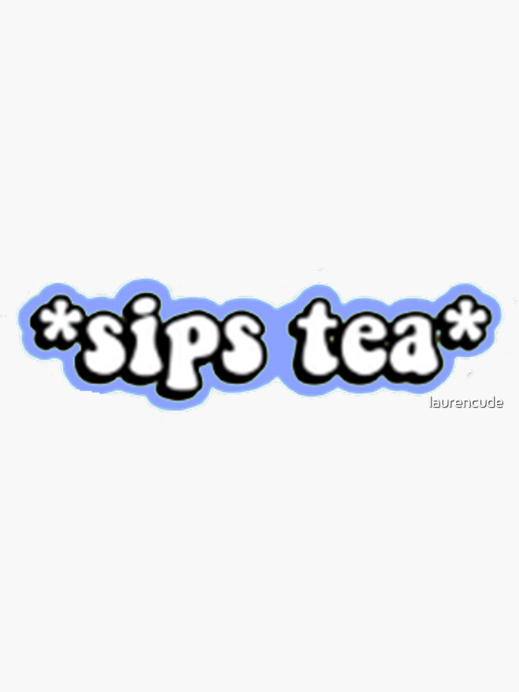 "*Sips Tea* Light Purple Sticker" Sticker for Sale by laurencude ...
