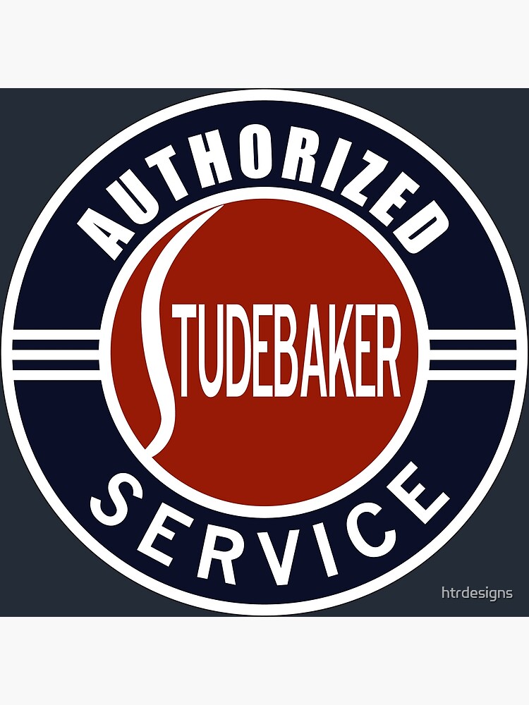 "Authorized Studebaker Service vintage sign" Poster by htrdesigns ...