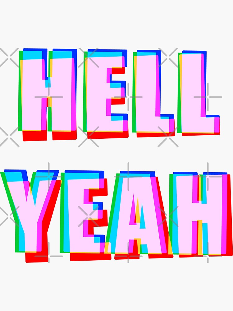 "HELL YEAH" Sticker for Sale by THELEMA | Redbubble