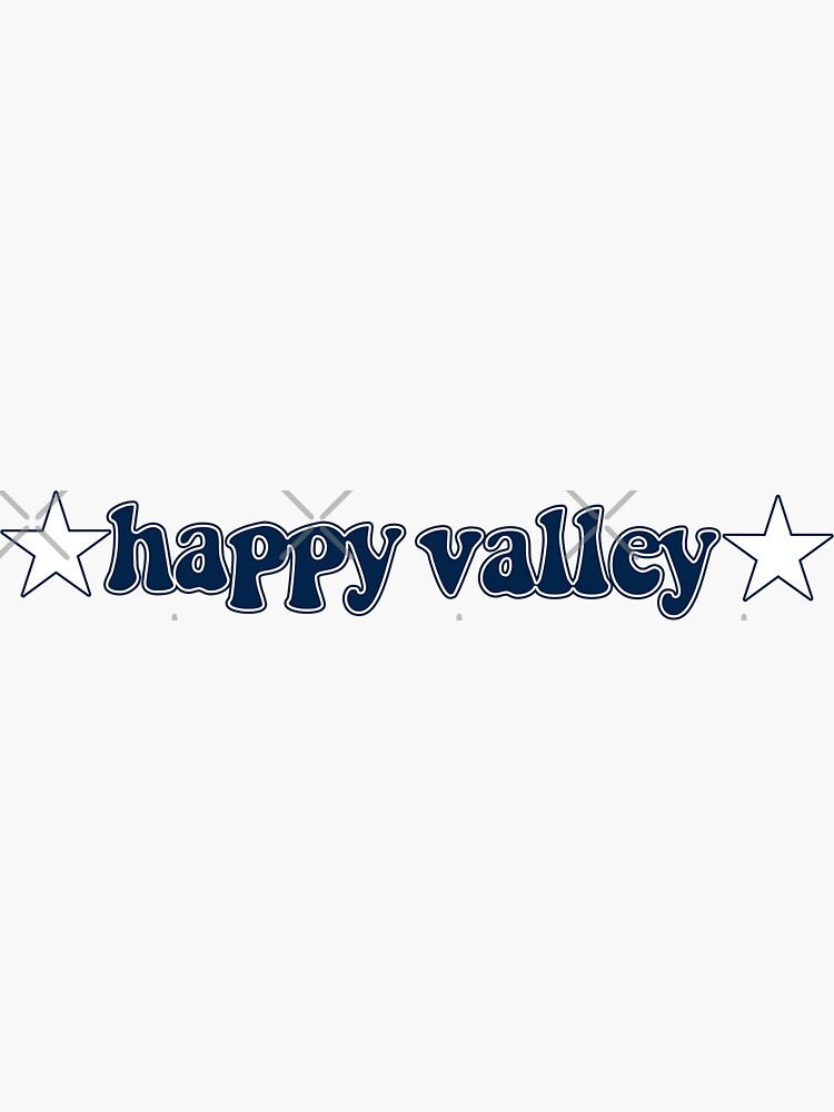 "happy valley" Sticker for Sale by Rpadnis | Redbubble