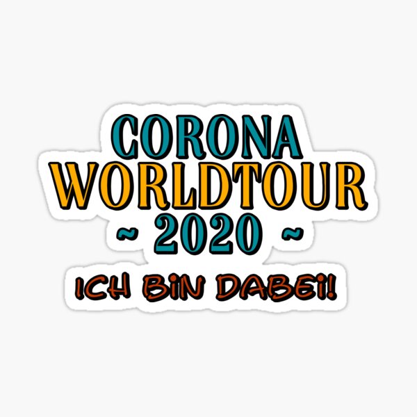 "Corona World Tour" Sticker by ajkbilder | Redbubble