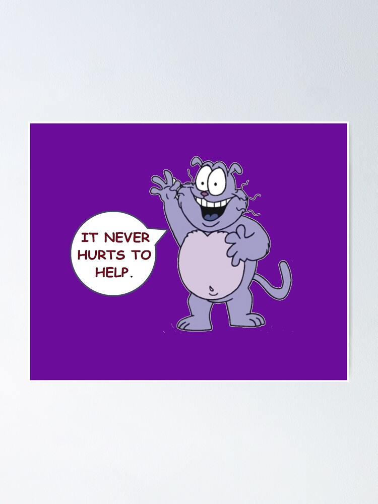 "Eek! The Cat (It Never Hurts To Help.)" Poster by Riccivela | Redbubble