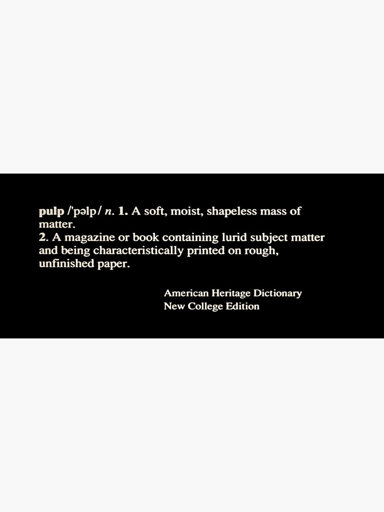 "Pulp Meaning Template " Sticker by meganc0x | Redbubble