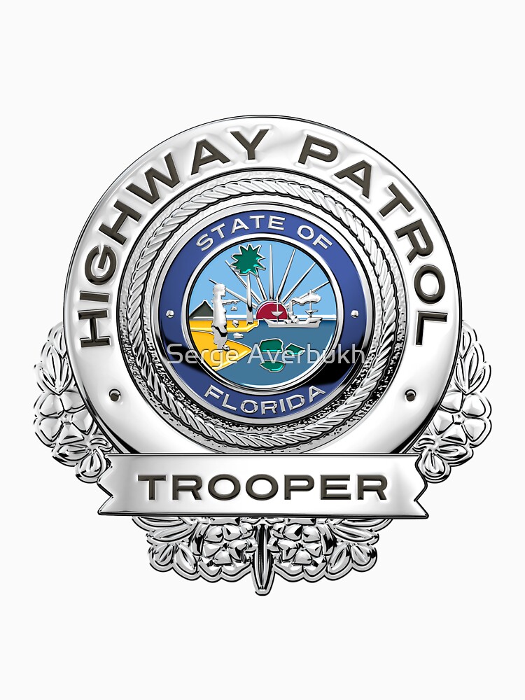 "Florida Highway Patrol - FHP Trooper Badge over White Leather" T-shirt ...