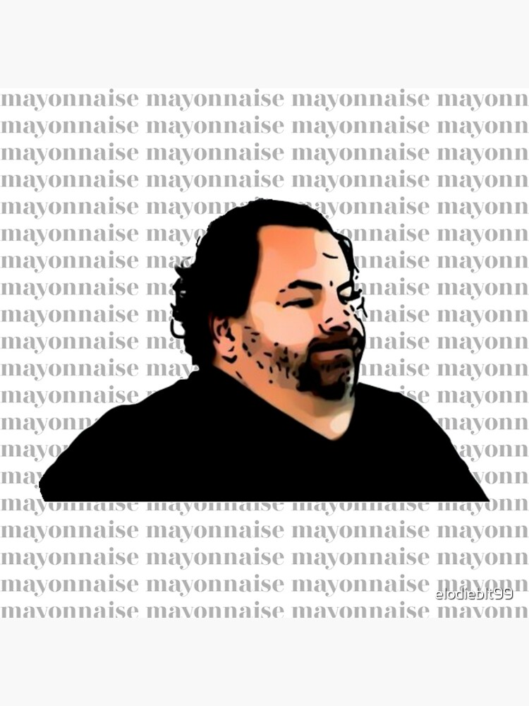 "Big Ed (90 day fiance) Mayonnaise" Sticker for Sale by elodieblt99 ...