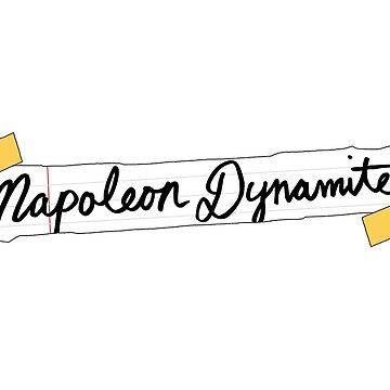 "Napoleon Dynamite Handwritten" Sticker for Sale by MadiSharp | Redbubble