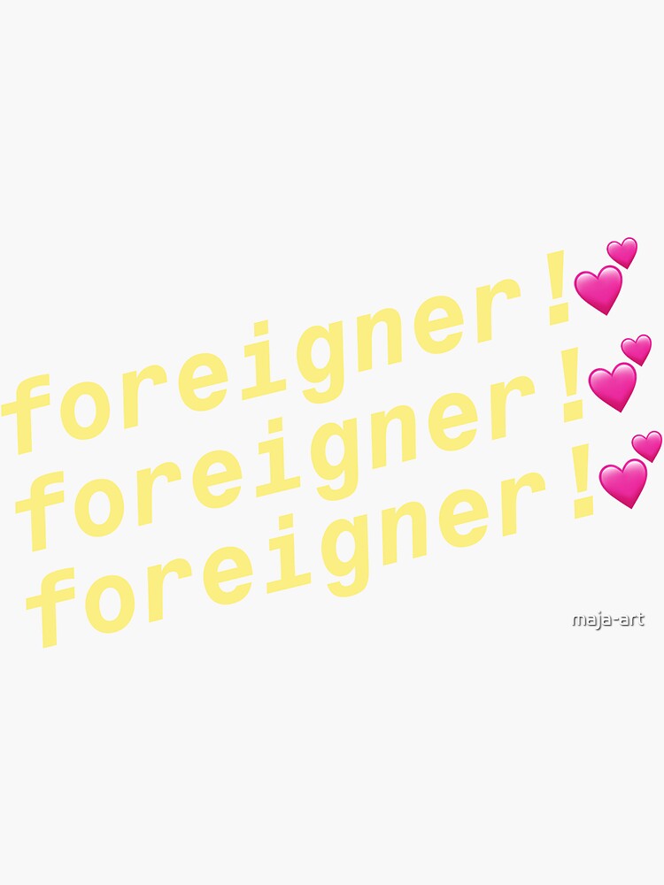 "foreigner trend" Sticker for Sale by maja-art | Redbubble