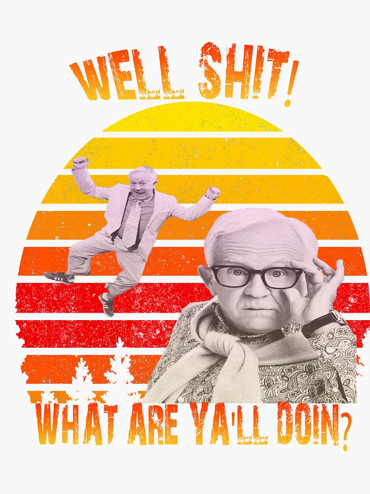 "leslie jordan well shit" Sticker for Sale by jossbilo | Redbubble