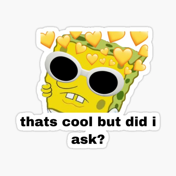 "Did I Ask?" Sticker for Sale by Isaacjacobsen | Redbubble