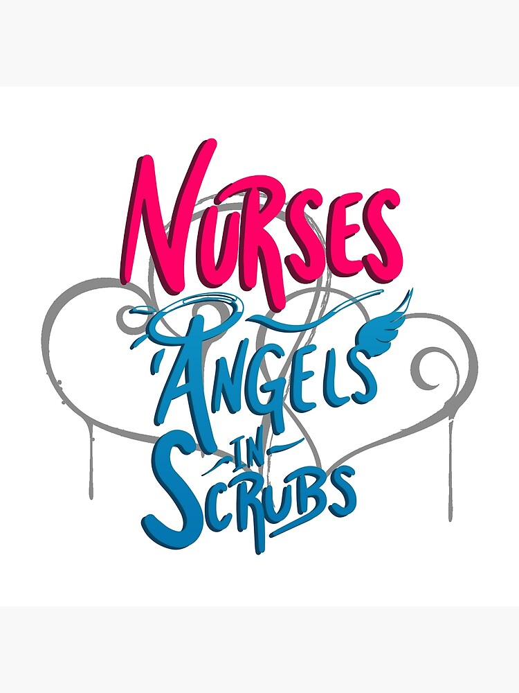 "Nurses - Angels in Scrubs" Poster by sqwibble | Redbubble