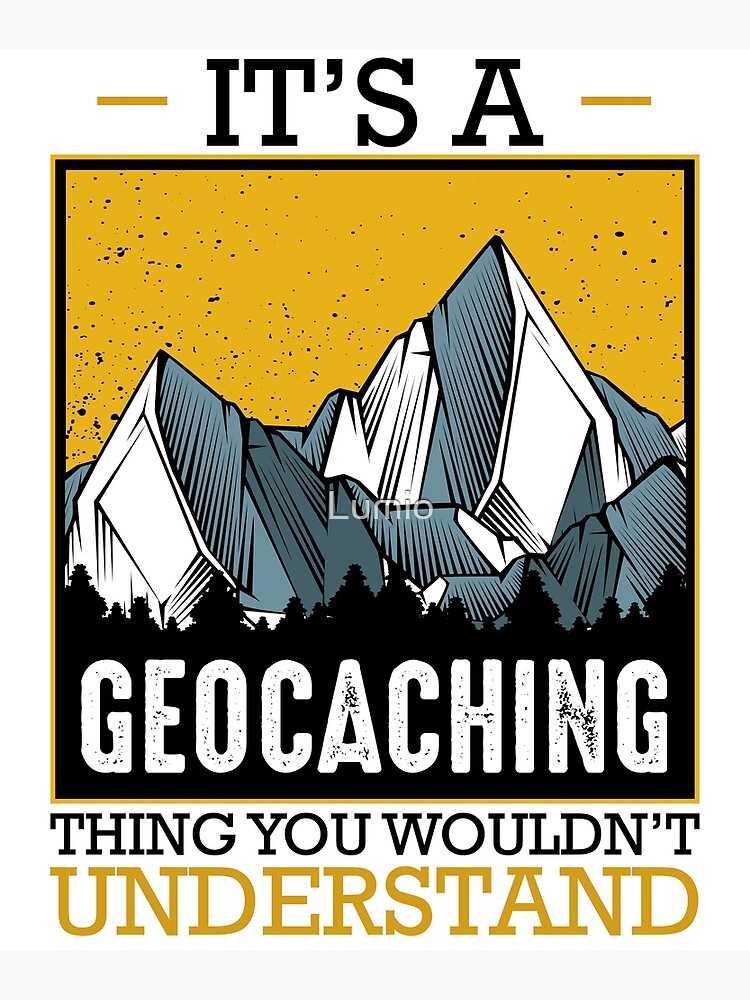 "Geocaching" Poster by Lumio | Redbubble