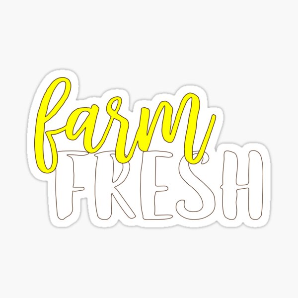 "Farm Fresh" Sticker by cornerfarmhouse | Redbubble