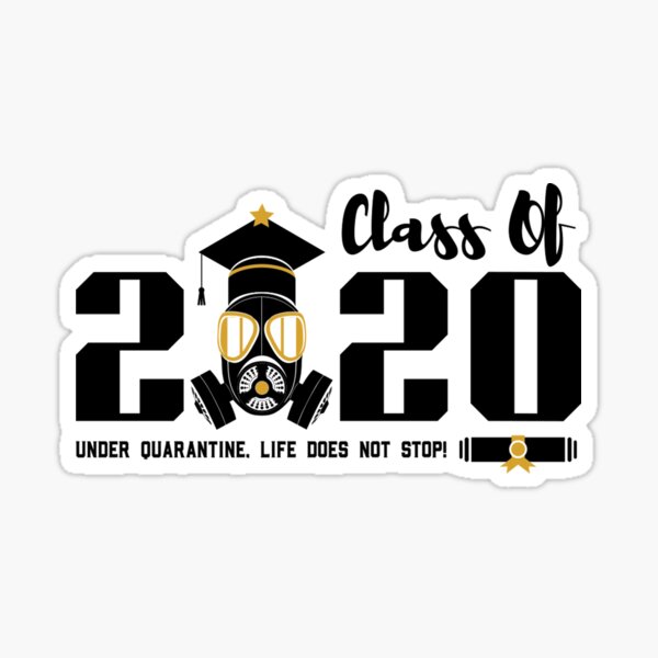 "Class of 2020 Graduation Cap Quarantined " Sticker for Sale by ...