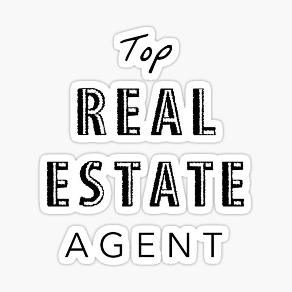 "Top Real Estate Agent" Sticker for Sale by robrodpod | Redbubble