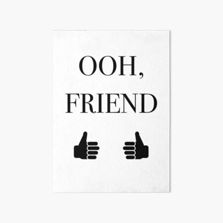 "Ooh, Friend - The Inbetweeners" Art Board Print by OutlineArt | Redbubble