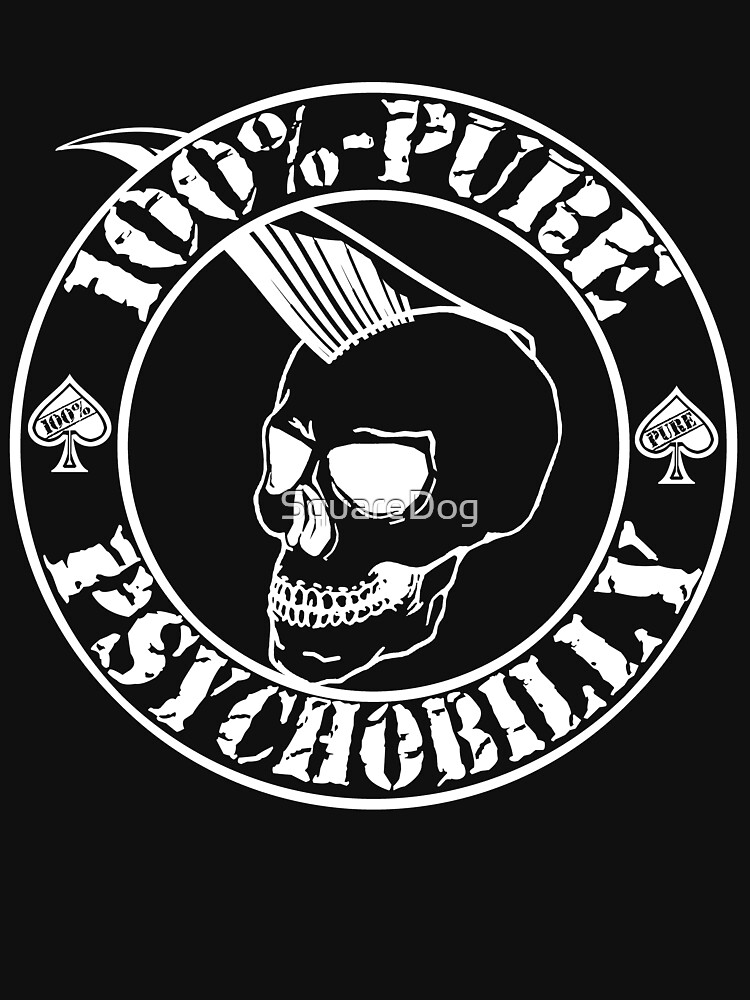 "Pure Psychobilly - White Stamp" T-shirt for Sale by SquareDog ...