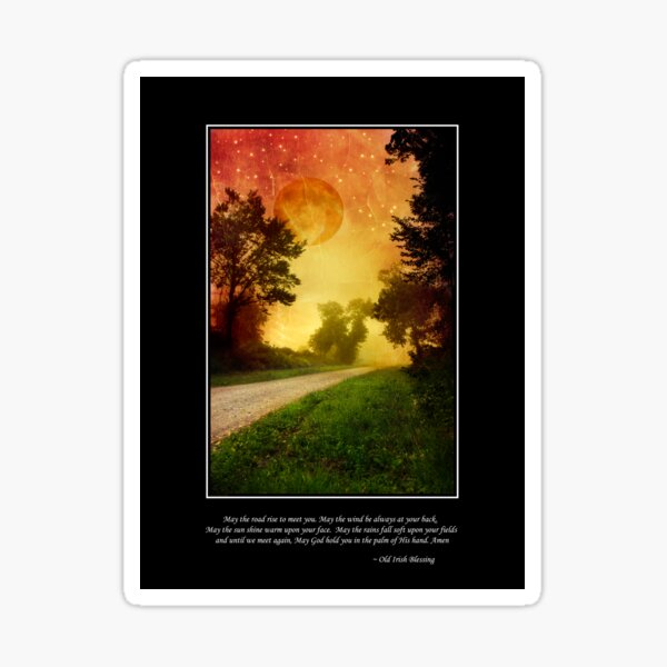 "Old Irish Blessing" Sticker for Sale by rollosphotos | Redbubble