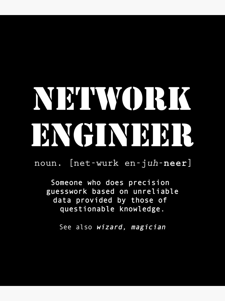 "Funny Network Engineer Dictionary Definition " Poster for Sale by ...