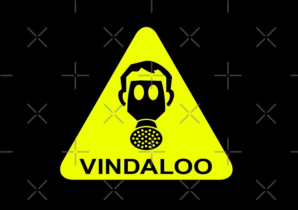 "Vindaloo Funny Gas Mask Smell Warning Sign" by CreativeTwins | Redbubble