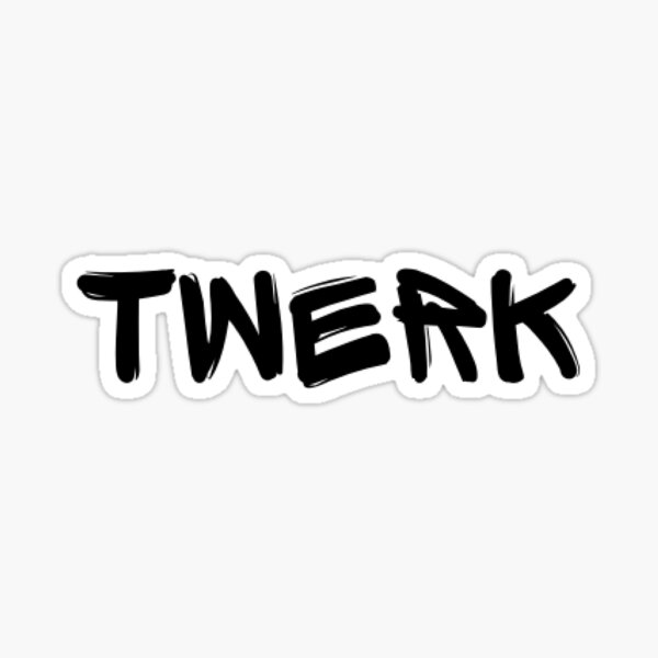 "Twerk" Sticker by CatMonkStudios | Redbubble
