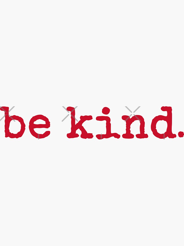 "Be Kind UK #03" Sticker for Sale by SalahBlt | Redbubble