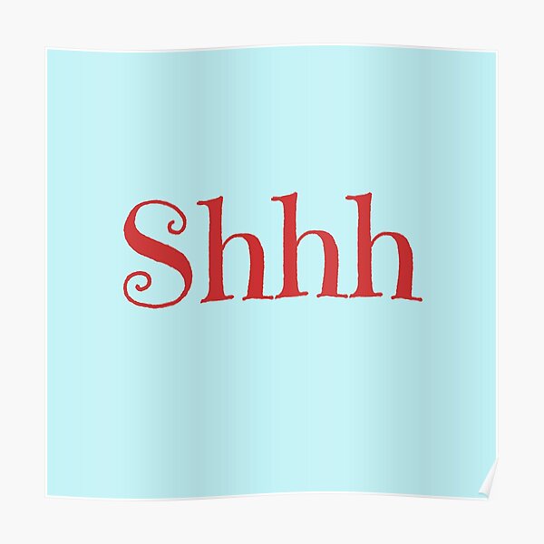 "Shhh face mask" Poster by designInk | Redbubble