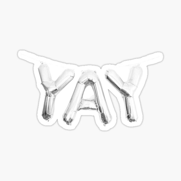 Yayyy Gifts & Merchandise | Redbubble