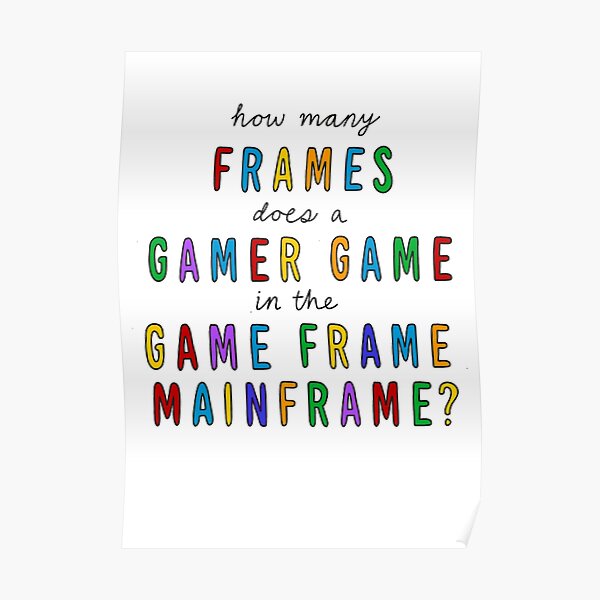 "how many frames does a gamer game in the game frame mainframe? bdg ...