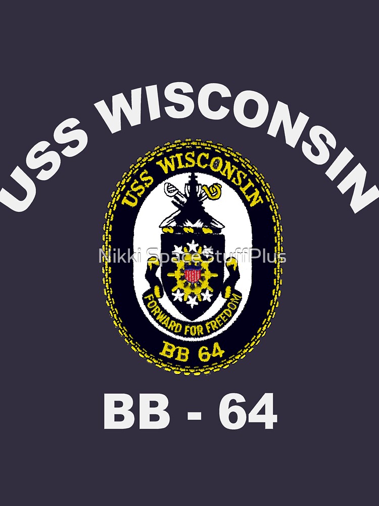 "USS Wisconsin (BB-64) Crest for Dark Colors" T-shirt for Sale by ...