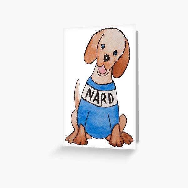 Nard Dog Greeting Cards | Redbubble