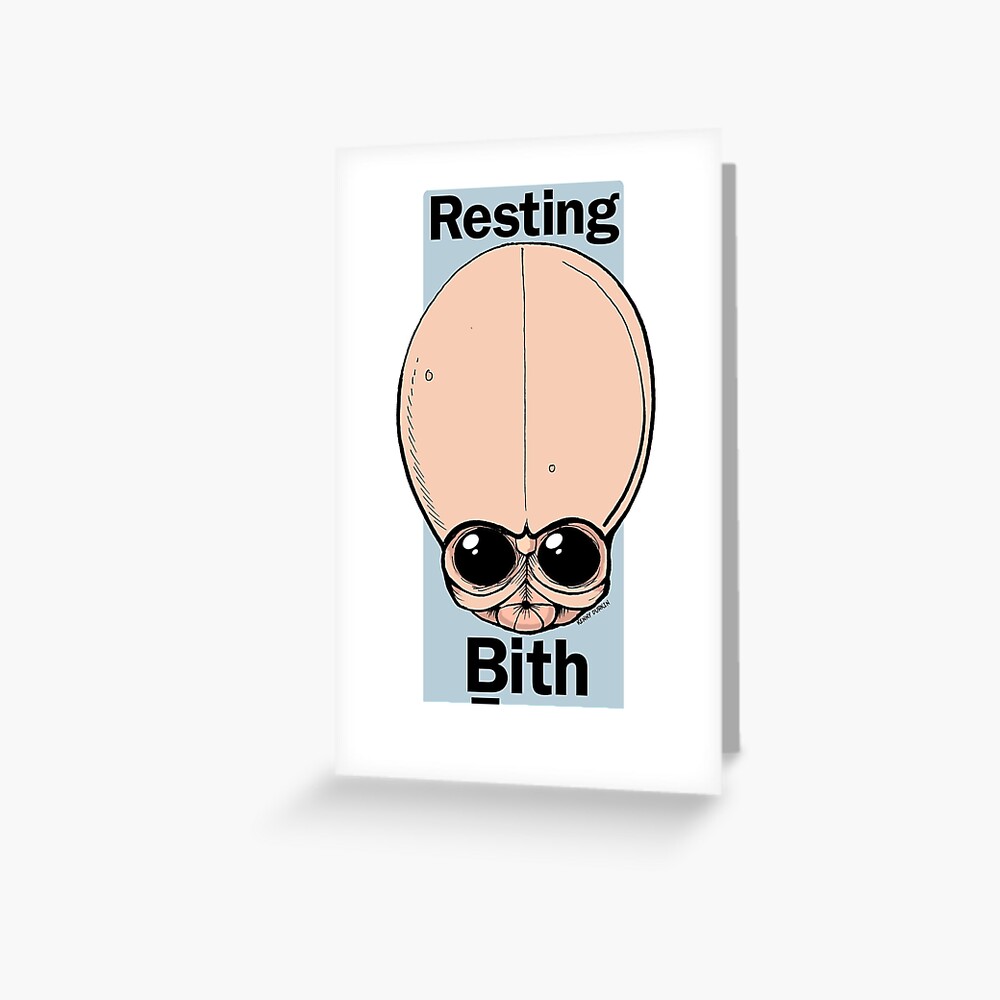 "Resting BITH Face" Greeting Card by Durkinworks | Redbubble